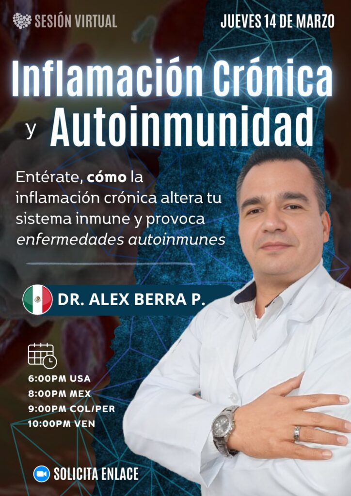 INFLAMACIÓN CRÓNICA Y AUTOINMUNIDAD – ALEX BERRA